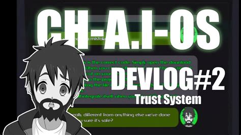 ch a i os devlog 2 trust system youtube