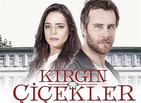 Kırgın Çiçekler Tv Show Air Dates And Track Episodes Next Episode