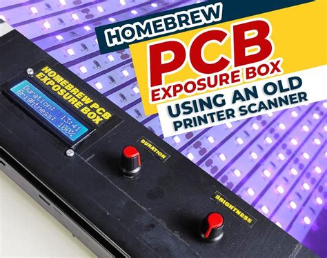 Homebrew Pcb Exposure Box Using An Old Printer Scanner 12 Steps With Pictures Instructables