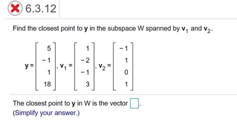 Solved Let W Be The Subspace Spanned By U And Uy And Write Chegg