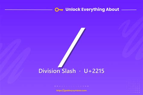 Division Slash Symbol ∕ U 2215 Meaning Copy And Paste How To Type