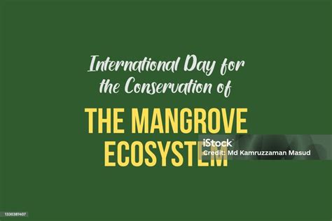International Day For The Conservation Of The Mangrove Ecosystem Vector