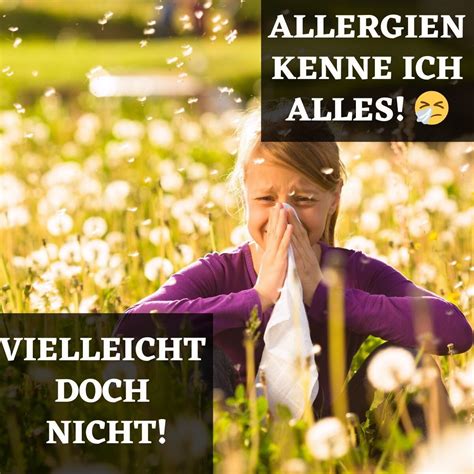 Allergien Da Kenne Ich Schon Alles⁉️ Wirklich