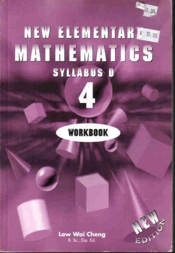 New Elementary Mathematics Syllabus D 4 Workbook Worksheets Library