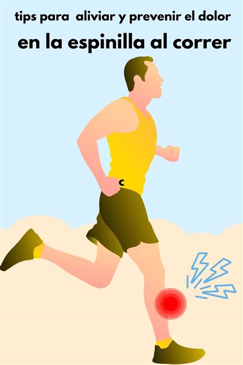 Dolor En La Espinilla Al Correr Como Prevenir Y Aliviar El Dolor Por