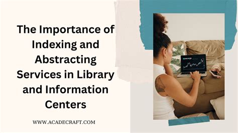 The Importance Of Indexing And Abstracting Services In Library And