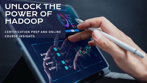 unlocking the power of hadoop certification prep and online course insights