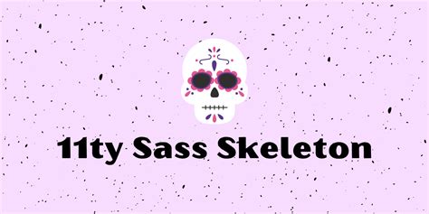 alternatives and detailed information of 11ty sass skeleton gitplanet