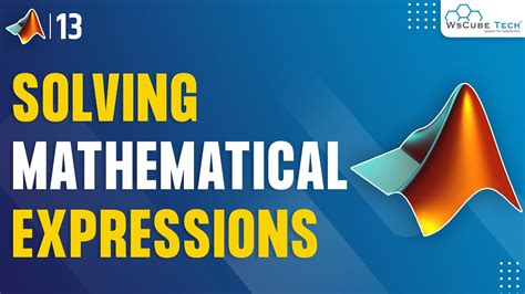matlab solving mathematical expressions complete matlab course for beginners youtube