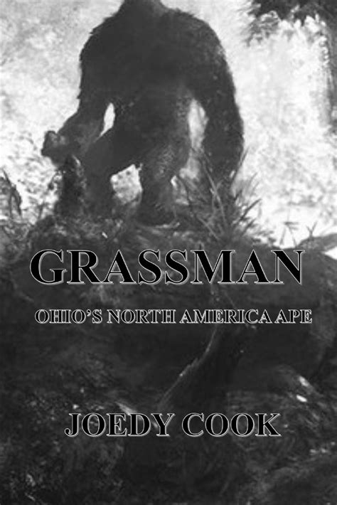 Grassman Ohios North American Ape Cook Joedy 9781530727339 Amazon