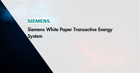Siemens White Paper Transactive Energy System