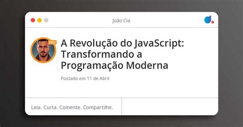 A Revolução Do Javascript Transformando A Programação Moderna
