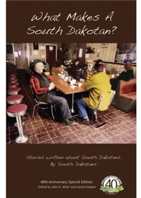 What Makes A South Dakotan South Dakota Agricultural Heritage Museum