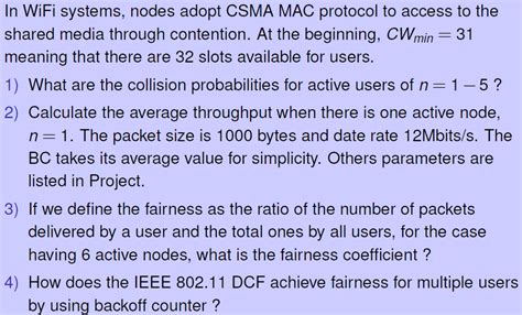 solved in wifi systems nodes adopt csma mac protocol to