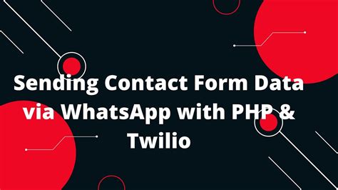 Sending Contact Form Data Via WhatsApp With PHP Twilio YouTube