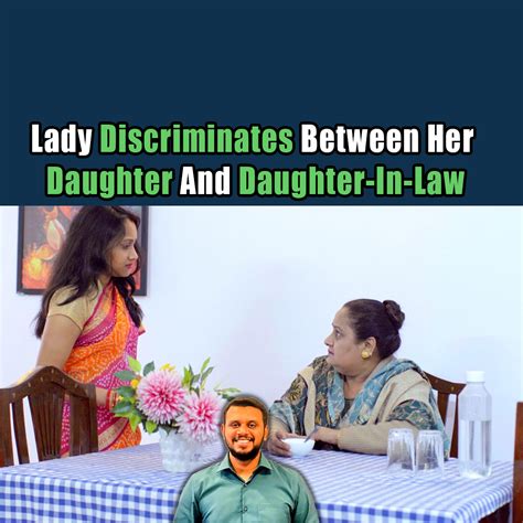 Lady Discriminates Between Her Daughter And Daughter In Law Respect