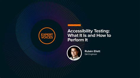 What Accessibility Testing Is And How To Perform It