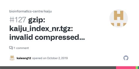 gzip kaiju index nr tgz invalid compressed data format violated