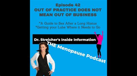 Out Of Practice Sex After A Long Hiatus Youtube