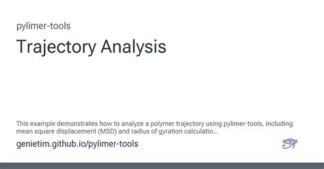 Trajectory Analysis Pylimer Tools