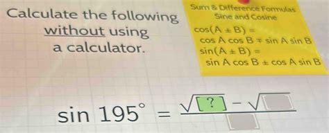 solved sum and difference formulas calculate the following sine and