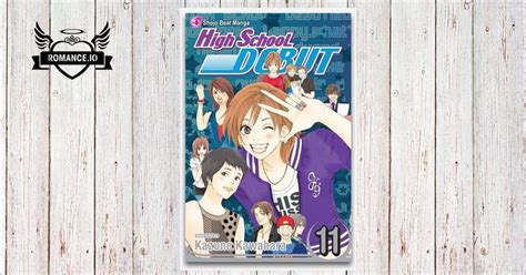 High School Debut Vol 11 By Kazune Kawahara