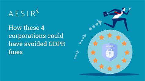 How These 4 Corporations Could Have Avoided Gdpr Fines