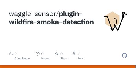 GitHub Waggle Sensor Plugin Wildfire Smoke Detection