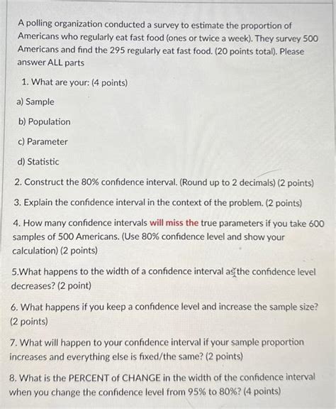 Solved A Polling Organization Conducted A Survey To Estimate