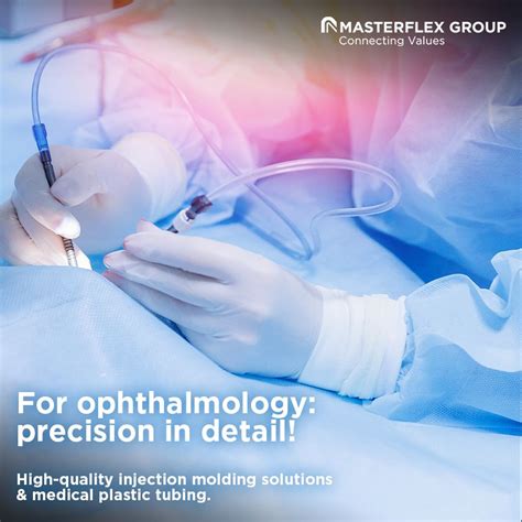 Masterflex Group Medical Solutions On Linkedin Ophthalmology