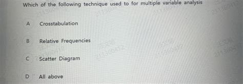 Solved Which Of The Following Technique Used To For Multiple