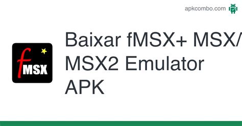 Fmsx Msx Msx2 Emulator Apk Android Game Baixar Grátis