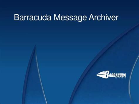 PPT Barracuda Message Archiver PowerPoint Presentation Free Download ID