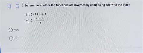 Solved Determine Whether The Functions Are Inverses By Chegg