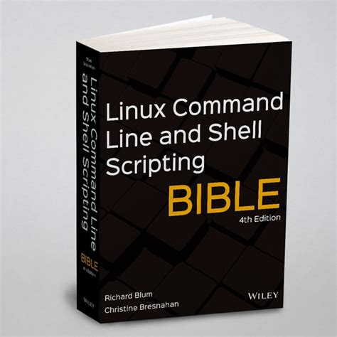 Linux Command Line And Shell Scripting Biblefourth Edition купить на