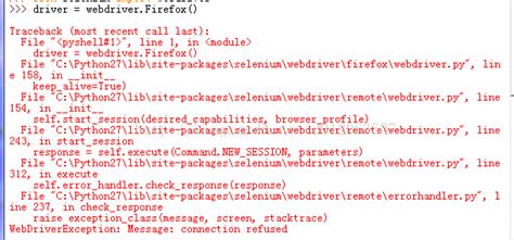 Webdriverexception Message Connection Refused异常解决webdriver 总是
