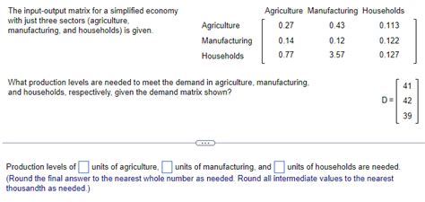 Solved The Input Output Matrix For A Simplified Economywith