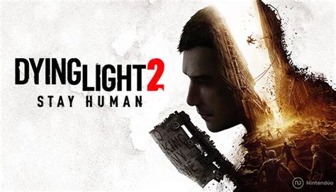 Dying Light 2 se retrasa en Nintendo Switch - Nintendúo