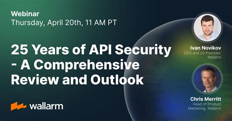 Webinar 25 Years Of API Security A Comprehensive Review And Outlook