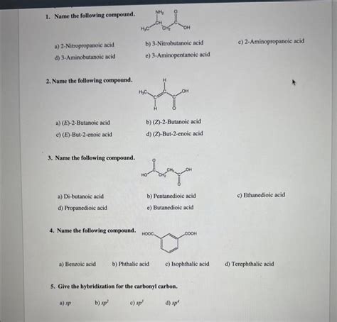 Solved 1 Name The Following Compound A 2 Nitropropanoic