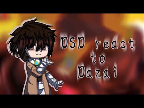BSD React To Dazai 1 3 Part Of BSD React To Fyozai Fyozai