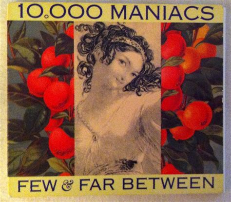 Few And Far Between Candy Everybody Wants 10000 Maniacs Amazones