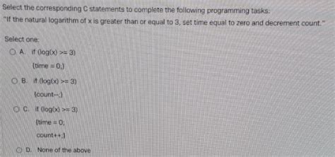 Solved Select The Corresponding C Statements To Complete The Chegg
