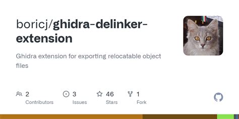 Github Boricjghidra Delinker Extension Ghidra Extension For Exporting Relocatable Object Files