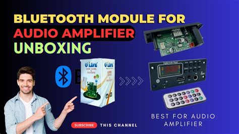 Bluetooth Module For Audio Amplifier Mic Aux Fm Unboxing All About Bluetooth Kit KS Project