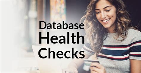 Is Your Database Healthy Find Out With A Database Health Check