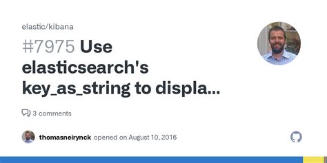 Use Elasticsearchs Keyasstring To Display Field Values · Issue 7975 · Elastickibana · Github