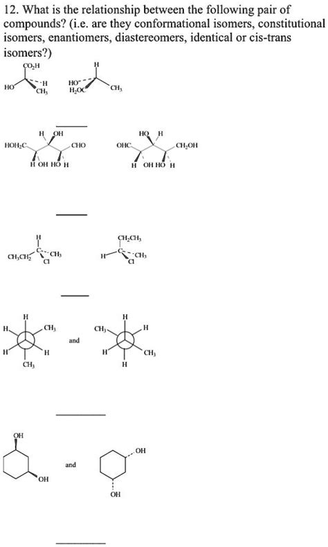 12 What Is The Relationship Between The Following Pair Of Compounds