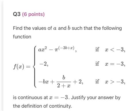 solved q3 6 ﻿points find the values of a and b ﻿such that