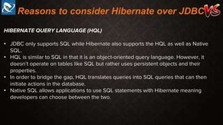 Jdbc Vs Hibernate Pptx